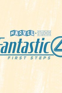 The Fantastic Four: First Steps | Rotten Tomatoes