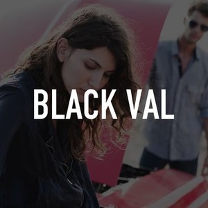 Black Val - Rotten Tomatoes