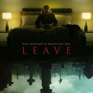 Leave - Rotten Tomatoes