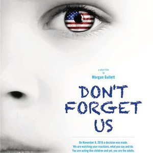 Don't Forget Us - Rotten Tomatoes