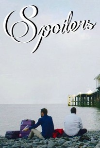 Spoilers (2016) | Rotten Tomatoes