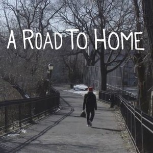A Road to Home - Rotten Tomatoes