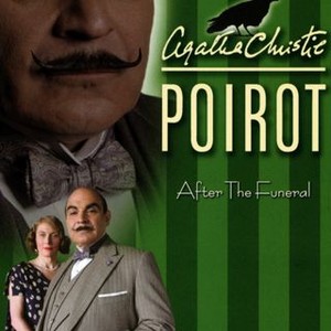 Agatha Christie's Poirot: After the Funeral - Rotten Tomatoes