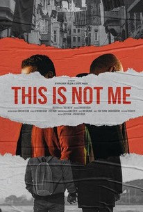 This is Not Me (2022) | Rotten Tomatoes
