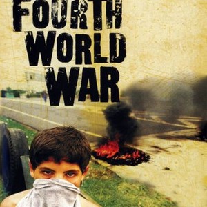 The Fourth World War - Rotten Tomatoes