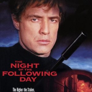 Night of the Following Day - Rotten Tomatoes