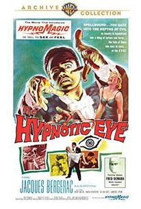 The Hypnotic Eye | Audience Reviews | Rotten Tomatoes