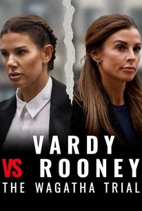 Vardy vs Rooney: The Wagatha Trial: Season 1 | Rotten Tomatoes