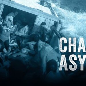 Chasing Asylum - Rotten Tomatoes