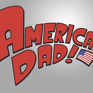 American Dad - Rotten Tomatoes