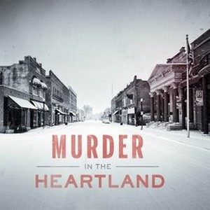 Murder in the Heartland: Season 2, Episode 5 - Rotten Tomatoes