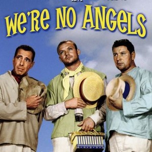 We're No Angels - Rotten Tomatoes