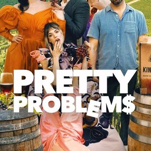 Pretty Problems - Rotten Tomatoes