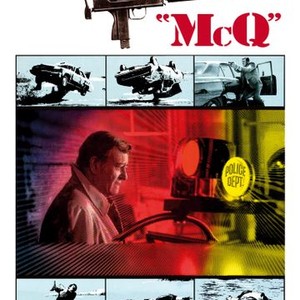 McQ (1974) - Rotten Tomatoes