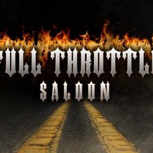 Full Throttle Saloon: Season 6, Episode 4 - Rotten Tomatoes