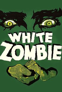White Zombie | Rotten Tomatoes