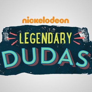 Legendary Dudas - Rotten Tomatoes