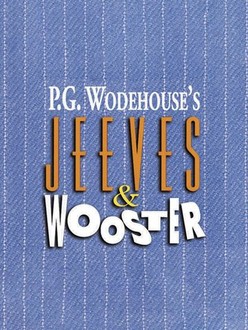 Cartaz De Jeeves E Wooster The Most Realistic Version Of 'The Jeeves