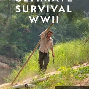 Ultimate Survival WWII - Rotten Tomatoes