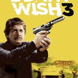 Death Wish 3 - Rotten Tomatoes