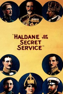 Haldane of the Secret Service | Rotten Tomatoes