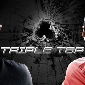 Triple Tap - Rotten Tomatoes