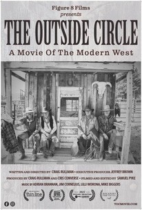 The Outside Circle: A Movie of the Modern West | Rotten Tomatoes