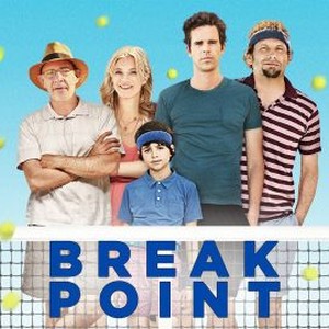 Break Point - Rotten Tomatoes