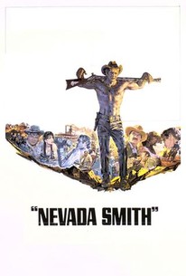 Nevada Smith | Cast and Crew | Rotten Tomatoes