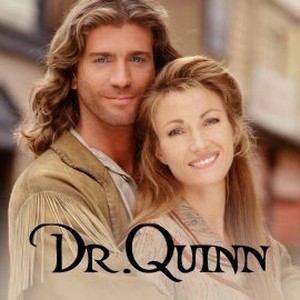 Dr. Quinn - Rotten Tomatoes