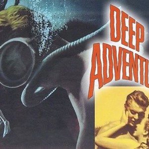 Deep Adventure - Rotten Tomatoes
