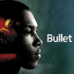 Bullet Boy - Rotten Tomatoes