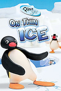 Pingu - On Thin Ice (2008) - Rotten Tomatoes