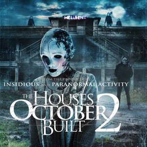 The Houses October Built 2 - Rotten Tomatoes