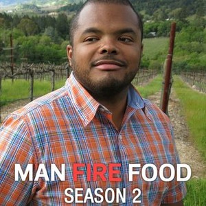 Man Fire Food - Rotten Tomatoes