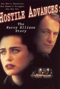 Hostile Advances: The Kerry Ellison Story (1996) - Rotten Tomatoes