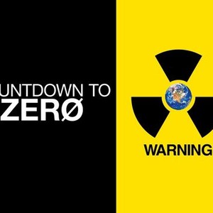 Countdown to Zero - Rotten Tomatoes