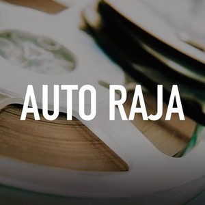 Auto Raja - Rotten Tomatoes