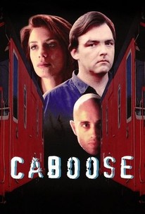 Caboose | Rotten Tomatoes