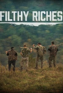 Filthy Riches - Rotten Tomatoes