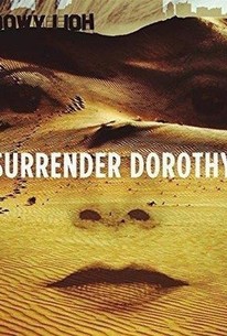 Surrender Dorothy | Rotten Tomatoes