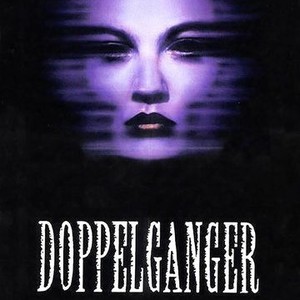 Doppelganger - Rotten Tomatoes