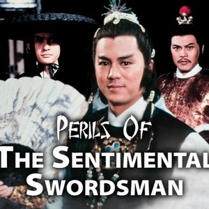 Perils of the Sentimental Swordsman - Rotten Tomatoes