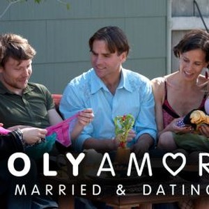 Polyamory: Married & Dating - Rotten Tomatoes