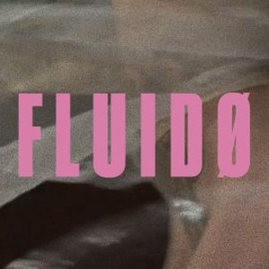 Fluidø - Rotten Tomatoes