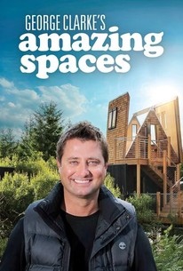 George Clarke's Amazing Spaces: Season 2 | Rotten Tomatoes