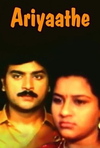 Ariyaathe | Rotten Tomatoes