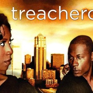 Treacherous - Rotten Tomatoes