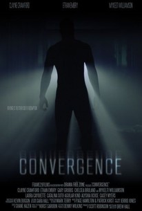 Convergence | Cast and Crew | Rotten Tomatoes