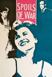 Spoils of War (1994) | Rotten Tomatoes